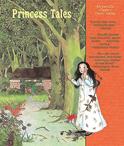 Princess Tales (Abbeville Classic Fairy Tales): Brothers Grimm ...
