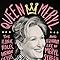 Queen Meryl: The Iconic Roles, Heroic Deeds, and Legendary Life of ...