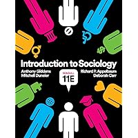 Amazon.com: Introduction to Sociology: 9780393639407: Carr, Deborah, Giddens, Anthony, Duneier ...