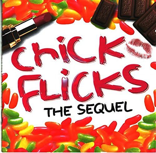 Chick Flicks - The Sequel: Amazon.co.uk: CDs & Vinyl