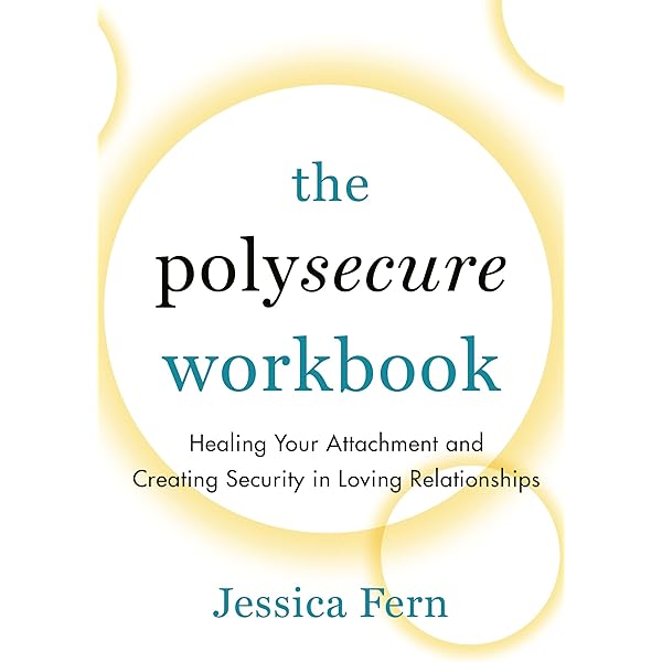 Exploring Attachment Styles in a Polyamorous Context | Queer & Magical AF