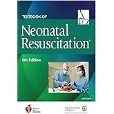 Textbook of Neonatal Resuscitation (NRP) 7th Edition: 9781610020244 ...