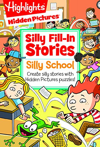Silly School Create Silly Stories With Hidden Pictures Puzzles ...