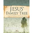 Jesus' Family Tree: Seeing God's Faithfulness through the Genealogy of ...