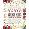 Rodale's Basic Natural Foods Cookbook: Gerras, Charles: 9780671673383 ...