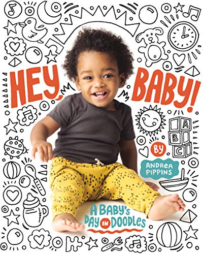 Amazon.com: Hey, Baby!: A Baby's Day in Doodles: 9781984849519: Pippins ...
