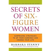 Secrets of Six-Figure Women: Surprising Strategies to Up Your Earnings ...