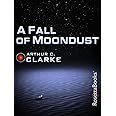 A Fall of Moondust (Arthur C. Clarke Collection): Clarke, Arthur C ...