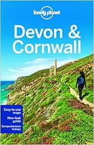 Lonely Planet Devon & Cornwall (Travel Guide): Lonely Planet, Oliver ...