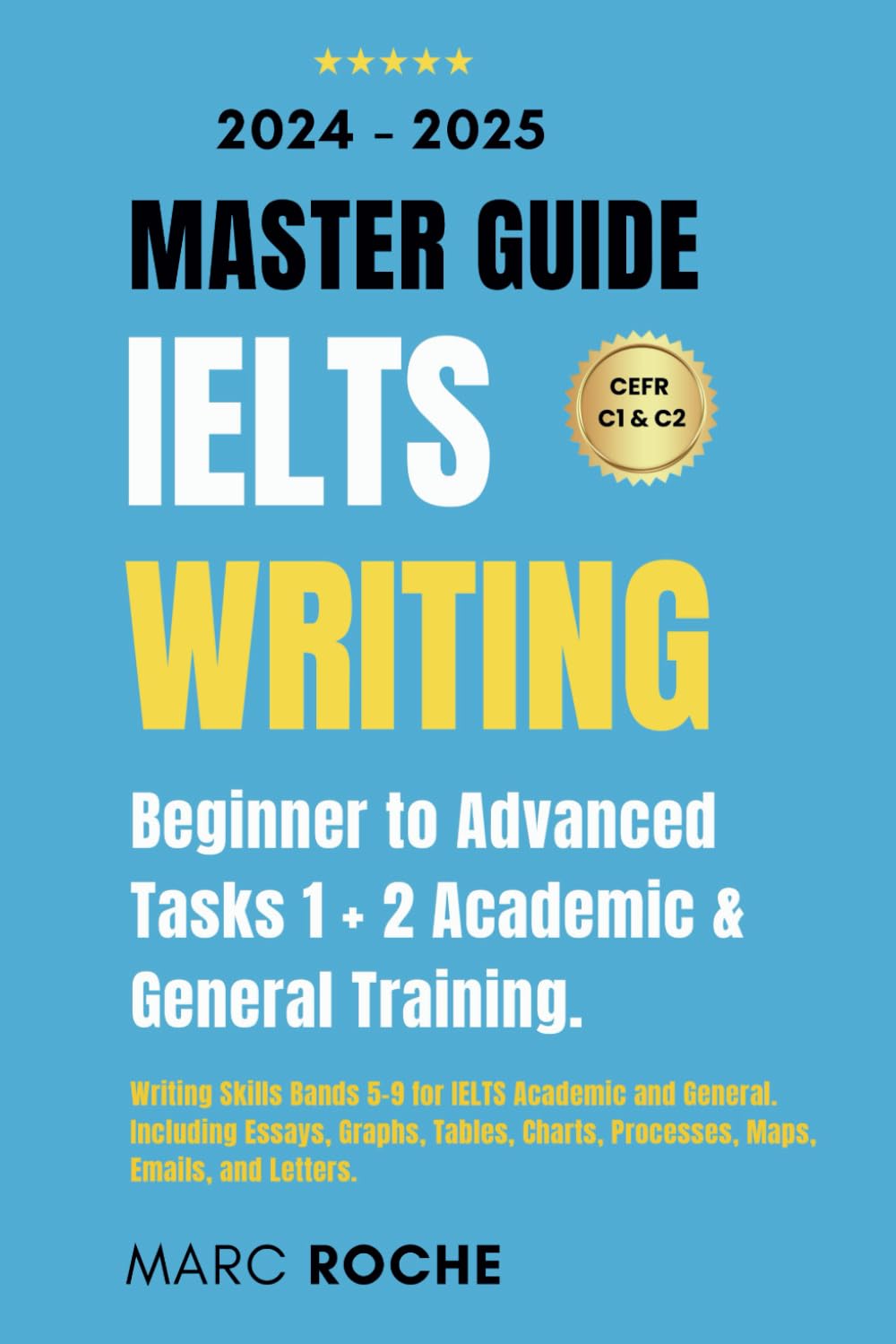 Mua IELTS Writing Master Guide 2024-2025: Beginner to Advanced Writing ...