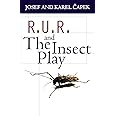 R.U.R. and The Insect Play (Oxford Paperbacks): Capek, K. & J ...