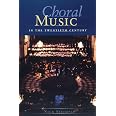 Choral Music in the Twentieth Century (Amadeus): Strimple University of ...