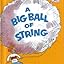 A Big Ball of String: Marion Holland: 9780394800059: Amazon.com: Books