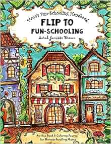 Mom's Fun-Schooling Handbook: Flip to Fun-Schooling - An Idea Book ...