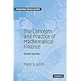 Amazon.com: The Concepts and Practice of Mathematical Finance ...
