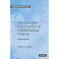 Amazon.com: The Concepts and Practice of Mathematical Finance ...
