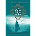 The Other Side of the Sky: A Memoir: Ahmedi, Farah: 9781416918370 ...