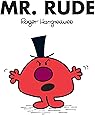 Mr. Rude (Mr. Men and Little Miss): Hargreaves, Roger: 9780843135695 ...