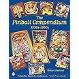 Amazon.com: The Pinball Compendium: 1930s-1960s: 1930s-1960s (Schiffer ...
