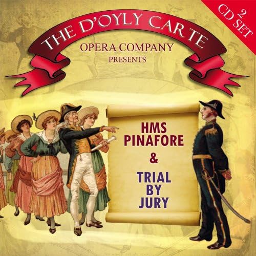 HMS Pinafore & Trial By Jury: Amazon.co.uk: CDs & Vinyl
