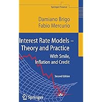 Amazon.com: Interest Rate Models - Theory and Practice: With Smile ...