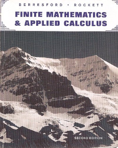 Finite Mathematics & Applied Calculus: Geoffrey Berresford ...
