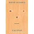 Calypso: Sedaris, David: 9780316392426: Amazon.com: Books