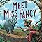 Meet Miss Fancy: Latham, Irene, Holyfield, John: 9780399546686: Amazon ...