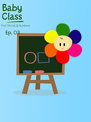 Watch Baby Class First Words And Numbers Episode 3 | Prime Video