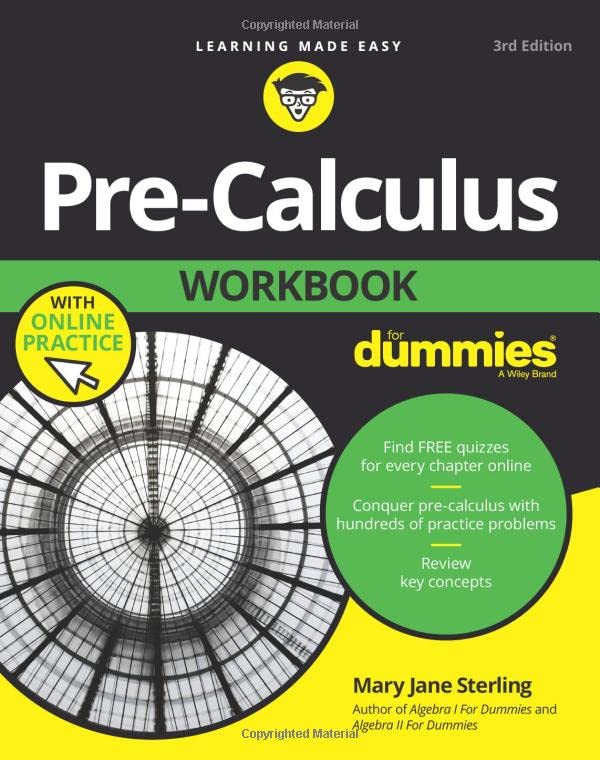 Pre-Calculus Workbook For Dummies: Sterling, Mary Jane: 9781119508809 ...