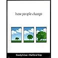 How People Change: Timothy S. Lane, Paul D. Tripp: 9780977080724 ...
