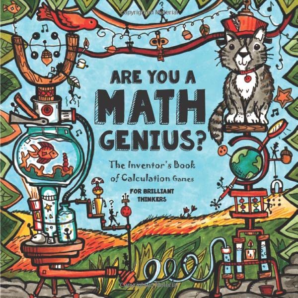 Are You a Math Genius? The Inventor's Book of Calculation Games - For ...