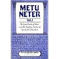 Amazon.com: Metu Neter, Vol. 1: The Great Oracle of Tehuti and the ...