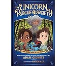 The Creature of the Pines (The Unicorn Rescue Society): Adam Gidwitz ...