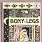 Bony-Legs: Joanna Cole, Dirk Zimmer: 9780590405164: Amazon.com: Books