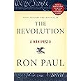 The Revolution: Paul, Ron: 9780446537520: Amazon.com: Books