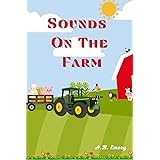 Amazon.com: Sounds on the Farm: 9781584762218: Gail Donovan, Laura ...