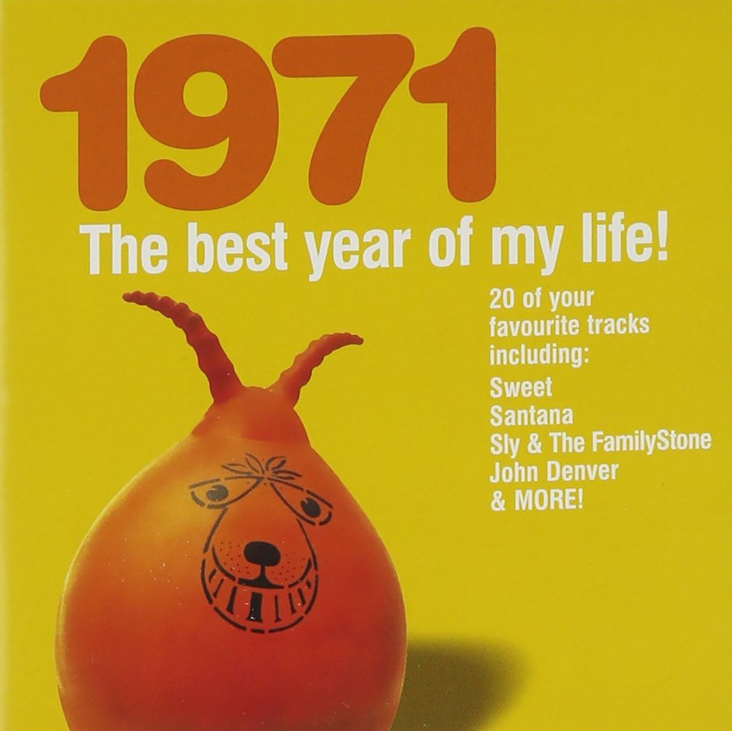 The Best Year Of My Life: 1971 - Amazon.co.uk