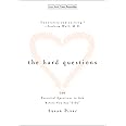 The Hard Questions: 100 Essential Questions to Ask Before You Say "I Do ...