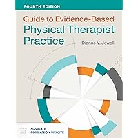 Guide to Evidence-Based Physical Therapist Practice: 9781284247541 ...