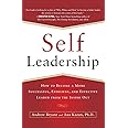 Amazon.com: Self-Leadership: How to Become a More Successful, Efficient ...