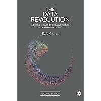Amazon.com: The Data Revolution: A Critical Analysis of Big Data, Open Data and Data ...