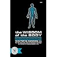 The Wisdom Of The Body: 9780393002058: Medicine & Health Science Books ...