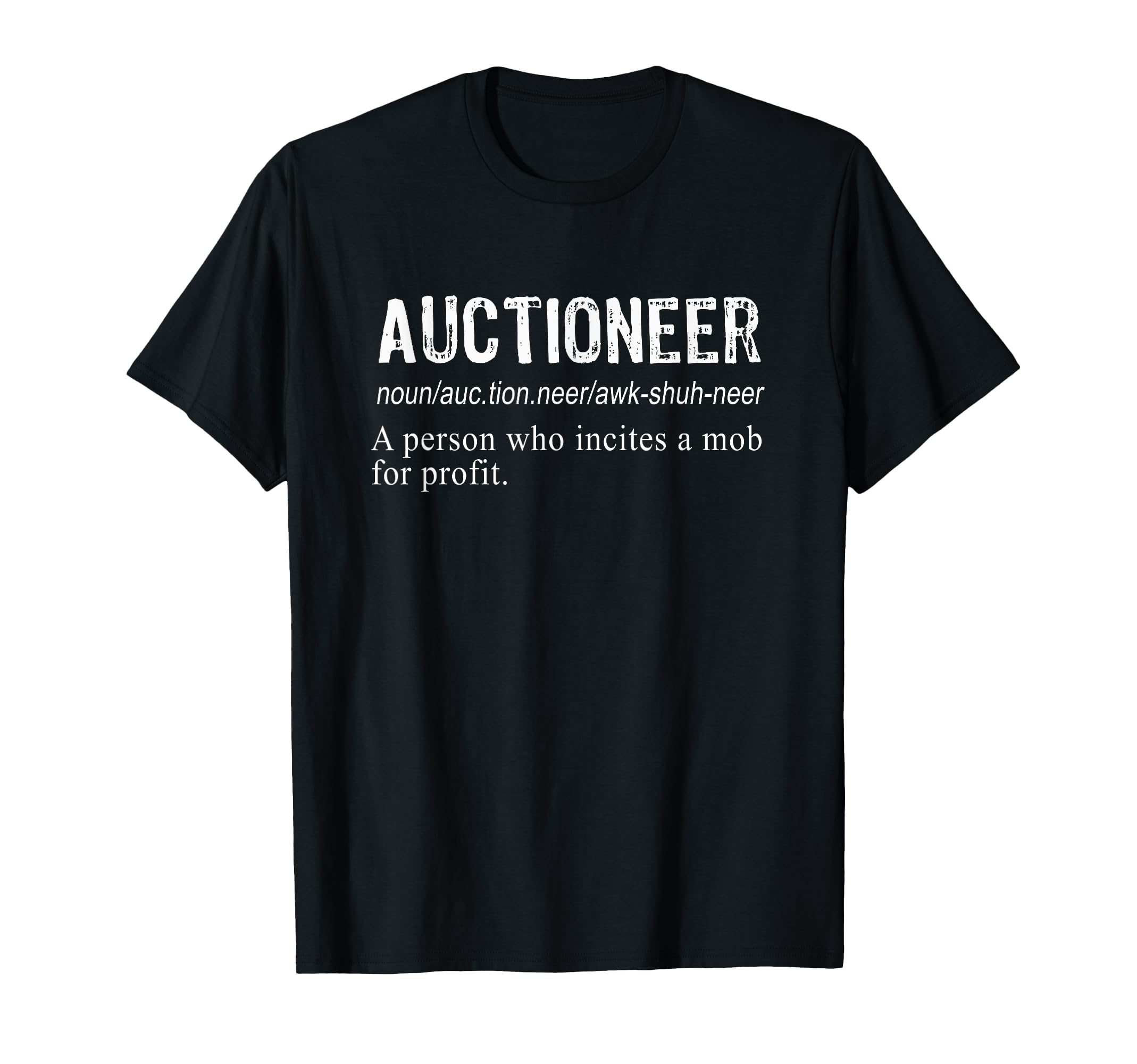 Best Hilarious Auctioneer Definition Funny Gift T-Shirt T-Shirt for ...