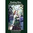 Finding Elen: The Quest for Elen of the Ways: Wise, Caroline, Page ...