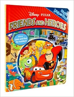 My First Look & Find: Disney Pixar Friends & Heroes: Michael P. Fertig ...