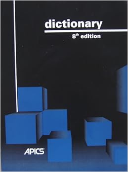 Apics Dictionary: James F. Cox, John H. Blackstone, Michael S. Spencer ...