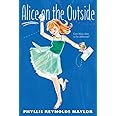 Alice on the Outside (11): Naylor, Phyllis Reynolds: 9781442434950 ...