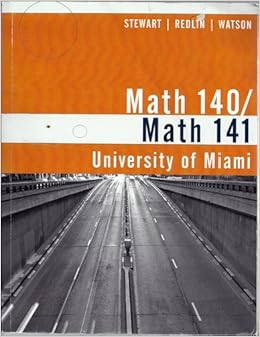 Math 140 / Math 141 University of Miami (Precalculus): Stewart - Redlin ...