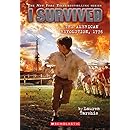 I Survived The American Revolution, 1776 (I Survived...) (Turtleback ...